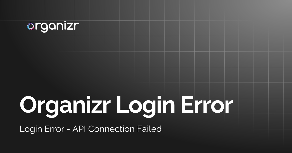 Organizr Login Error | Organizr