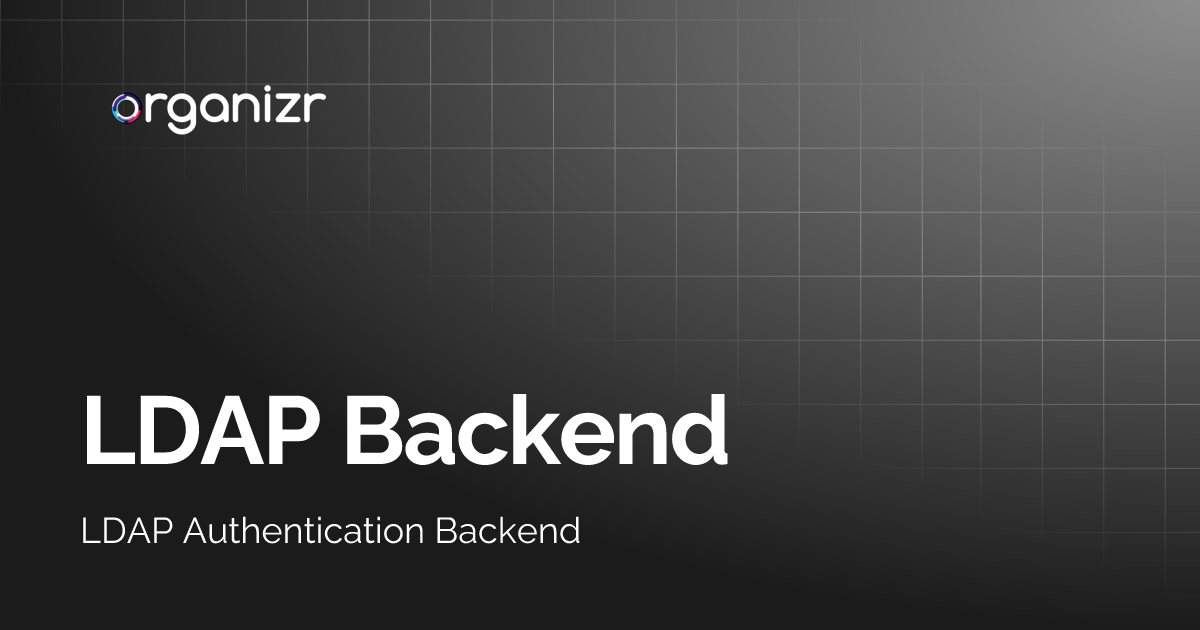 LDAP Backend | Organizr